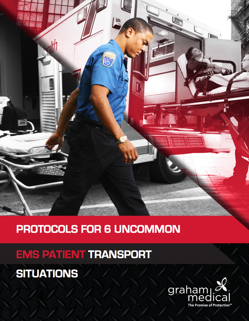Protocols for 6 Uncommon EMS Patient Transport Situations | Graham Medical